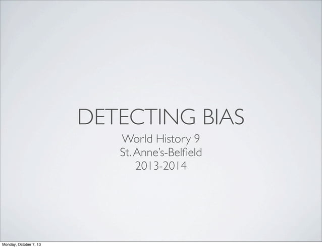 Detecting bias 1314 | PPT