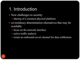 Detecting co residency with active traffic analysis techniques | PPT