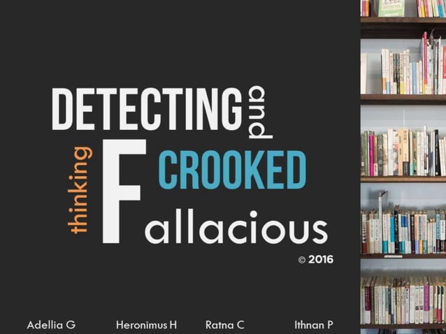 Detecting Crooked and Fallacious Thinking | PPTX