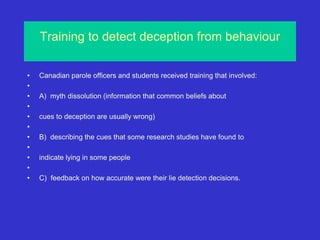 DETECTING DECEPTION.ppt psychology crimi | PPT