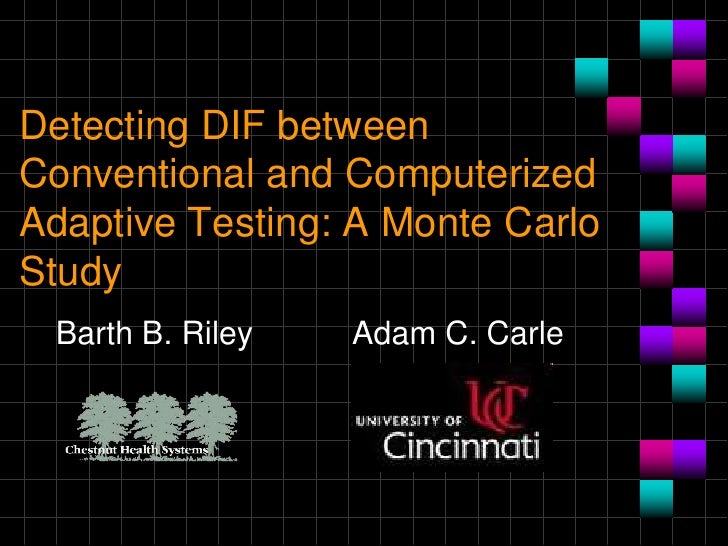 Detecting Dif Between Conventional And Computerized Adaptive Testing …
