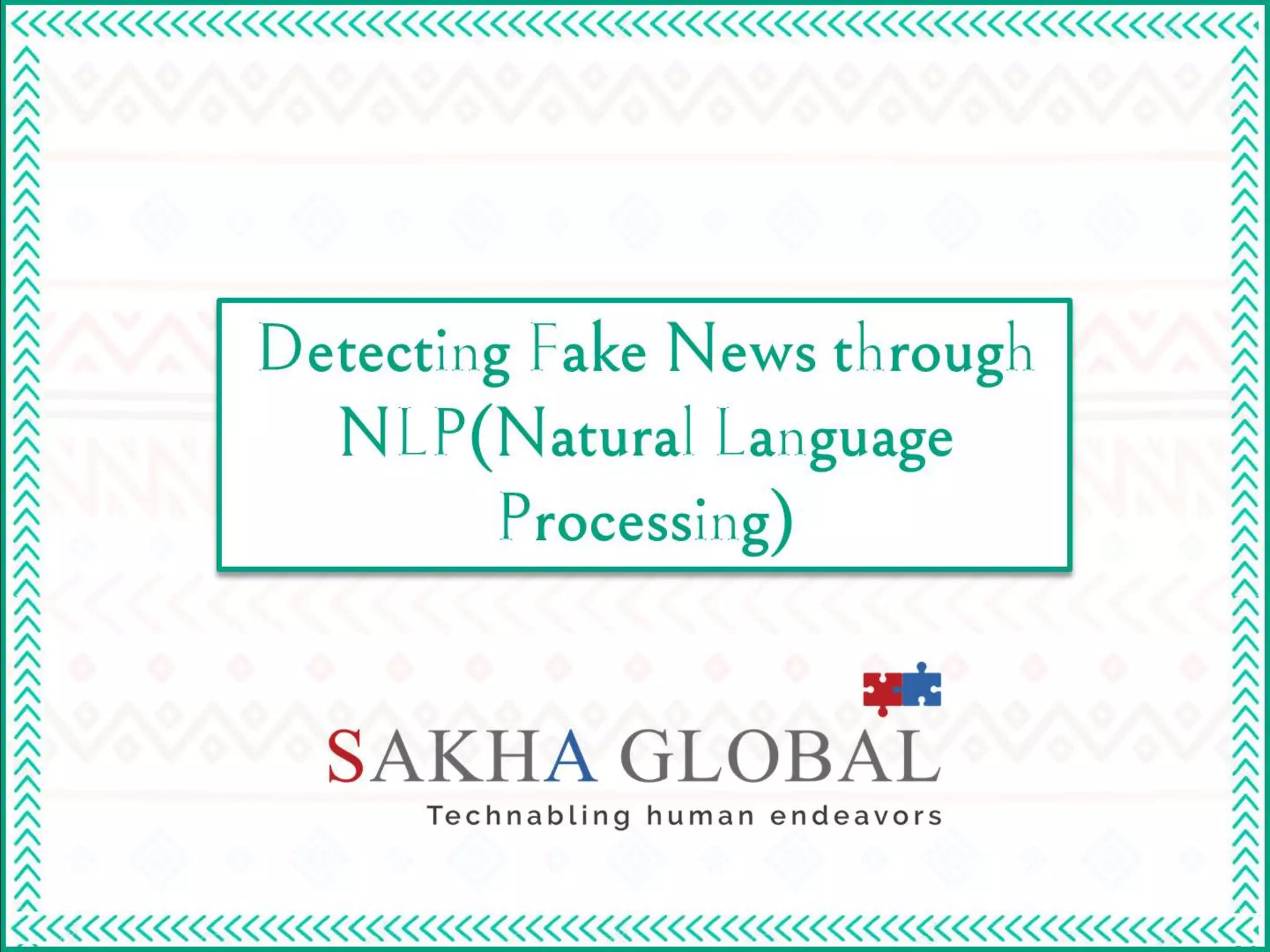 Detecting Fake News Through NLP | PPTX
