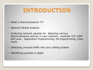 Detecting Reconnaissance Through Packet Forensics by Shashank Nigam | PPT