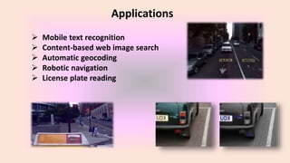 Detecting text from natural images with Stroke Width Transform | PPTX