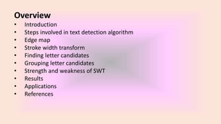 Detecting text from natural images with Stroke Width Transform | PPTX