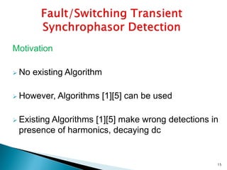 Detecting Synchrophasors Computed Over Fault/Switching Transients | PPT
