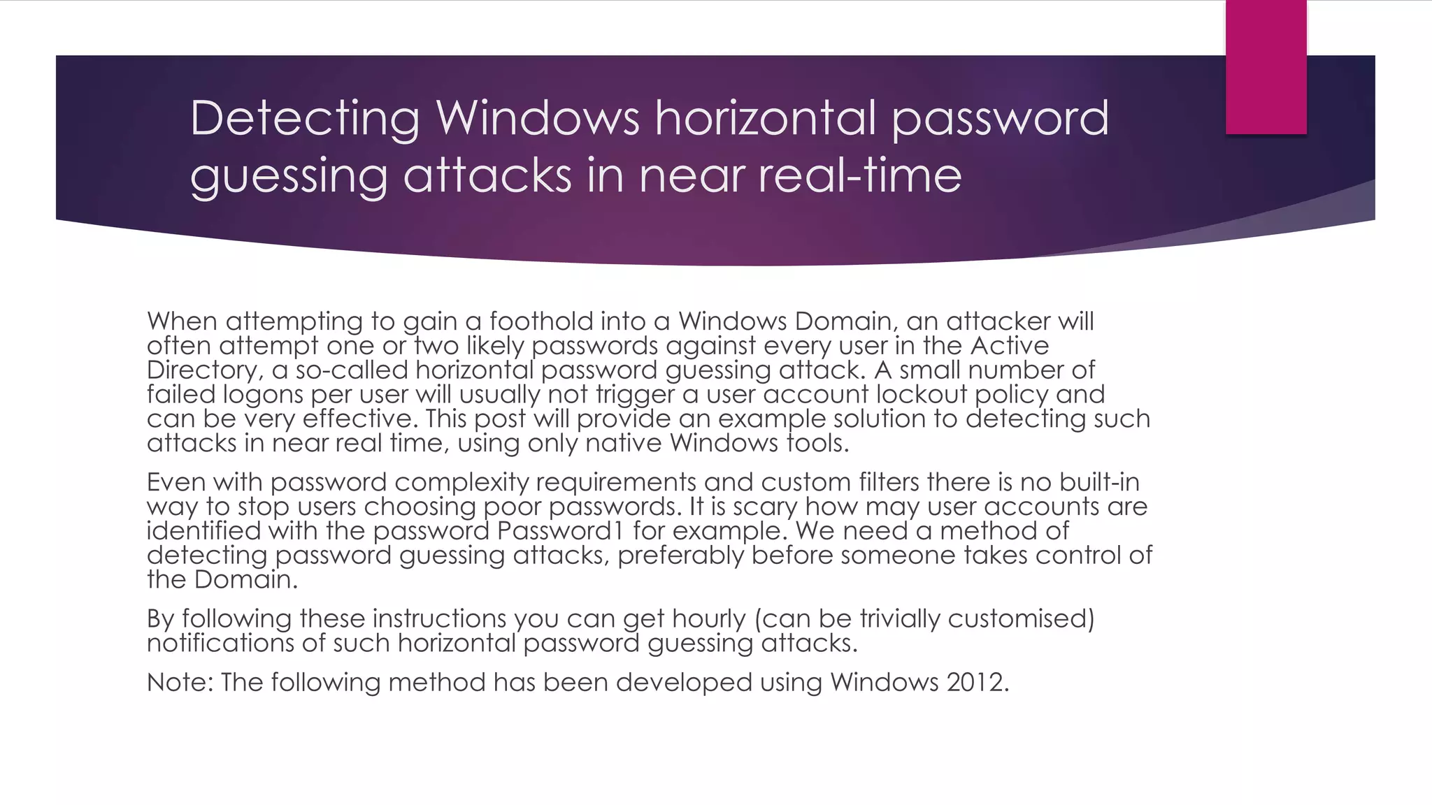 Detecting Windows Horizontal Password Guessing Attacks In Near Real Time Ppt