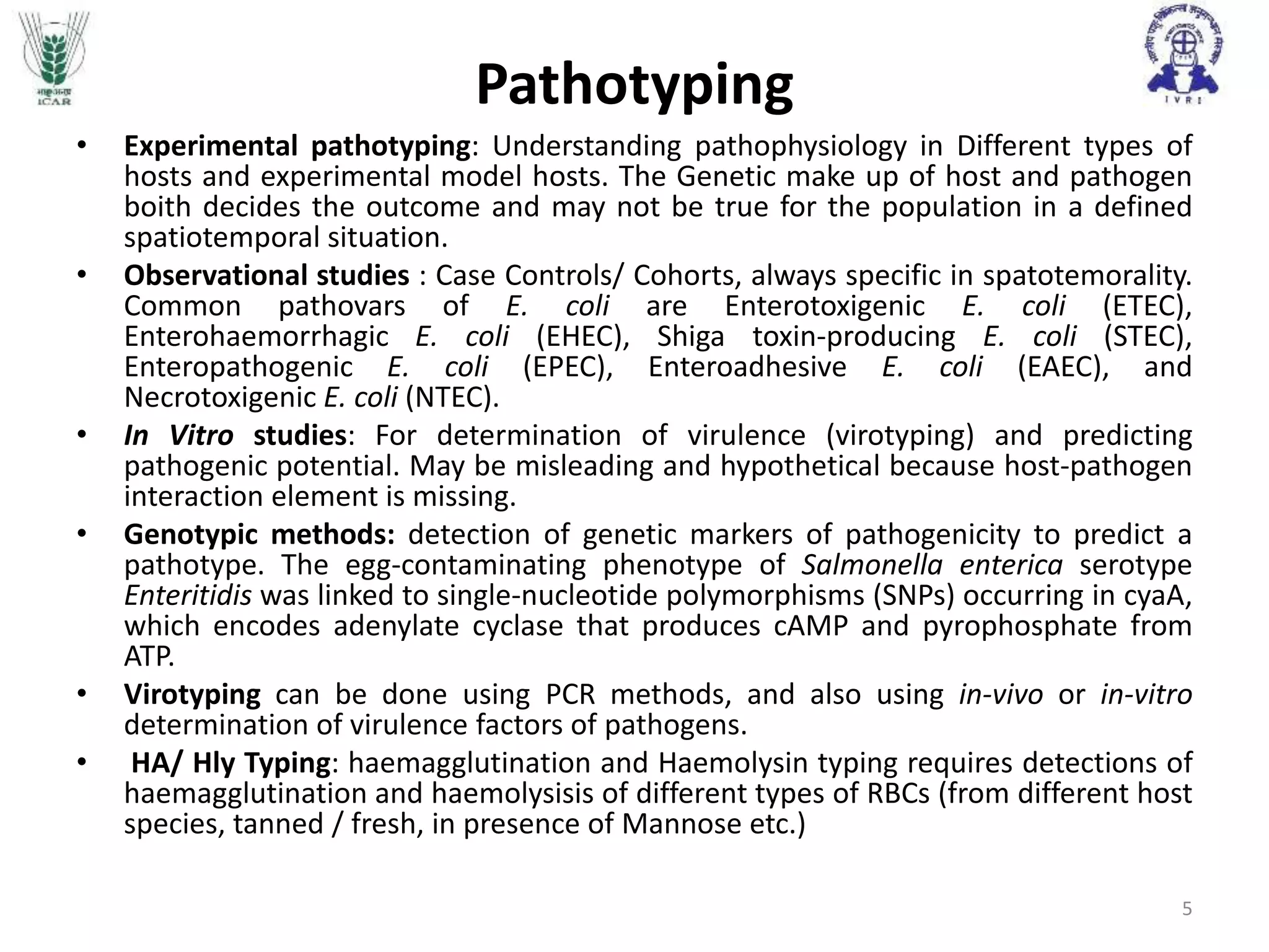 Detection And Characterization Of Pathotypes Serotypes Biotypes