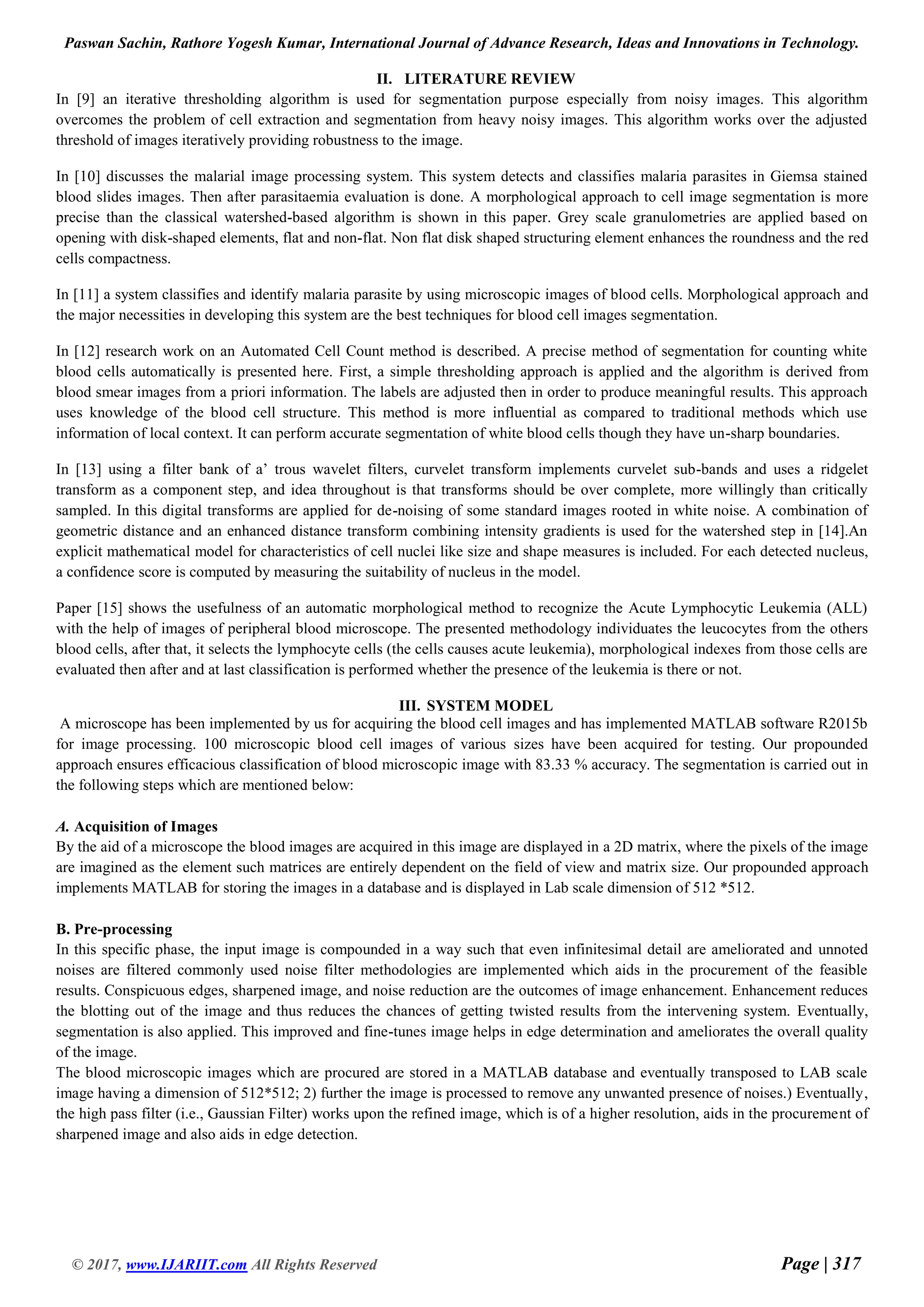 Detection and classification of blood cancer from microscopic cell images using svm knn and nn ...