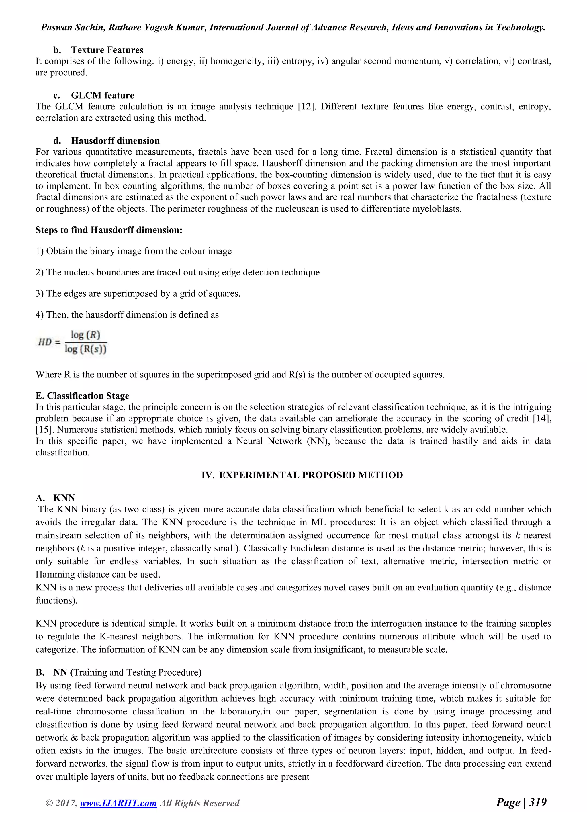 Detection and classification of blood cancer from microscopic cell images using svm knn and nn ...