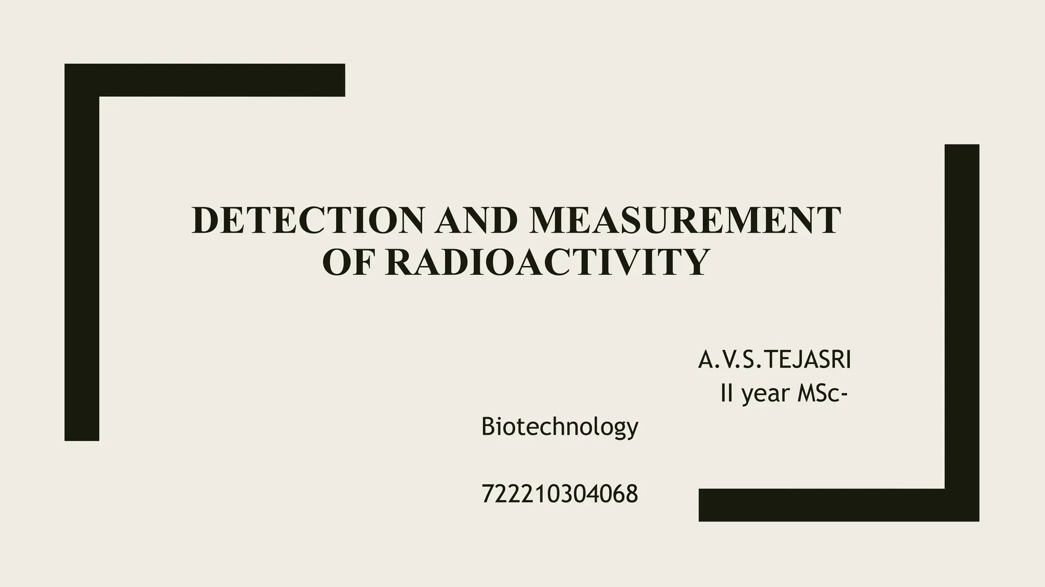 Detection and Measurement of Radioactivity.pptx