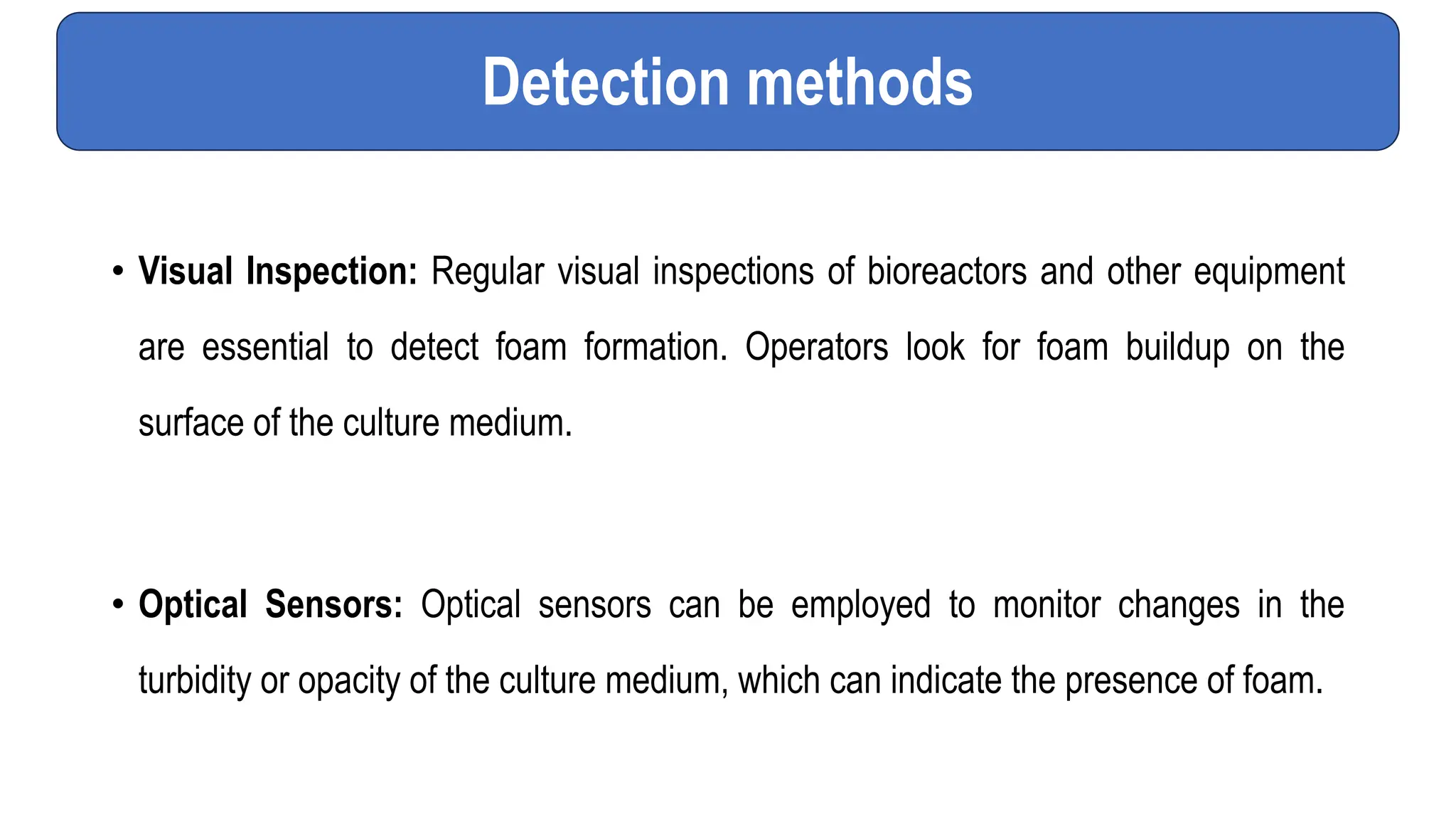 Detection and Prevention Foams- Upstream Process Biotechnology | PPTX
