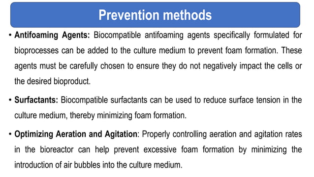 Detection and Prevention Foams- Upstream Process Biotechnology | PPT