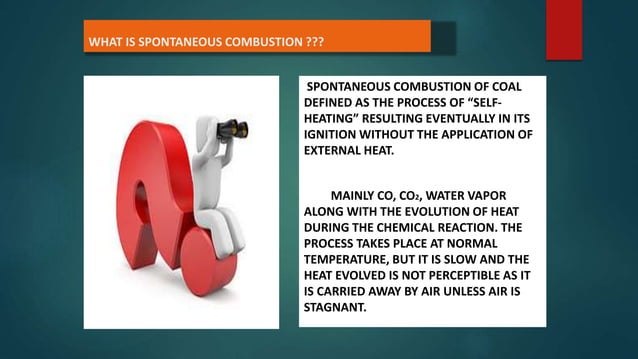 Detection and prevention of spontaneous combustion | PPTX | Chemistry ...