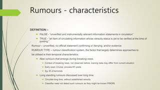 Detection and resolution of rumours in social media | PPTX