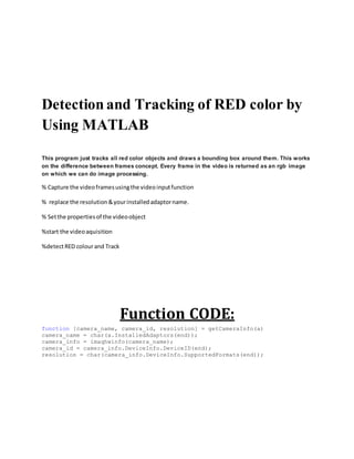 Detection and tracking of red color by using matlab | PDF