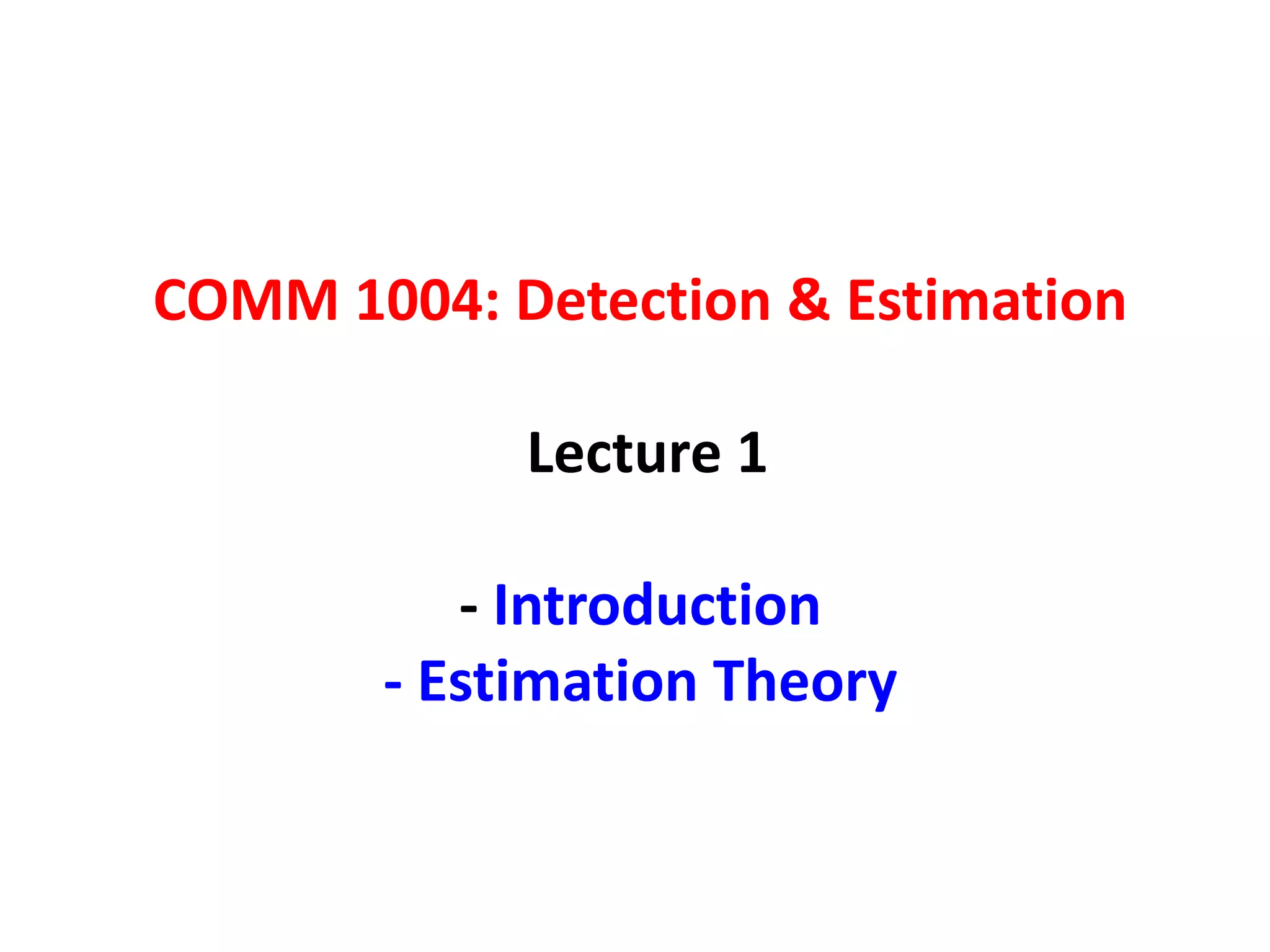 Detectionandestimation Lecture 1 Pdf