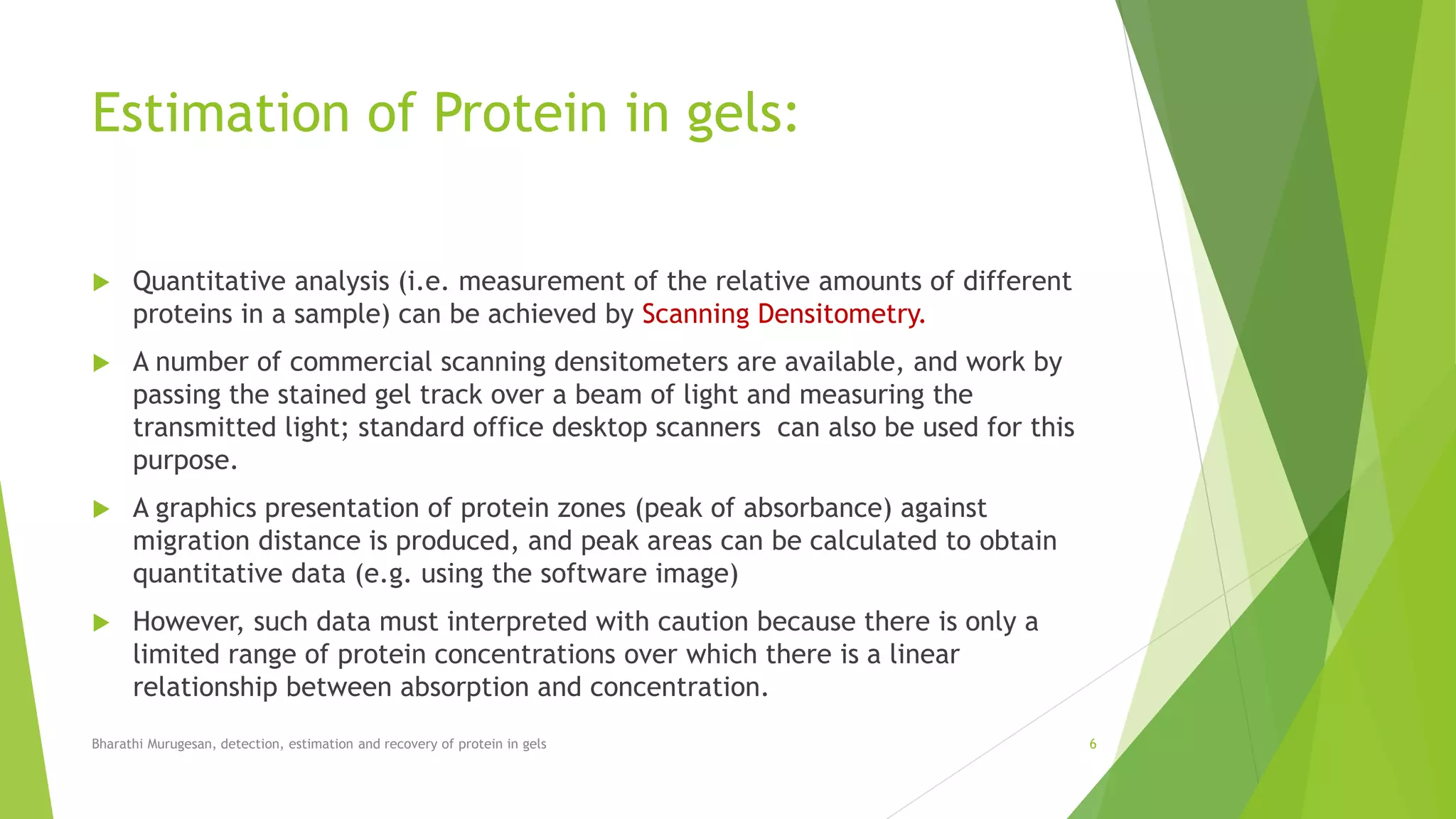 Detection, estimation and recovery of protein in gels | PPTX