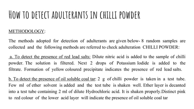 Detection of adulteration in turmeric and chilli powder | PPTX ...