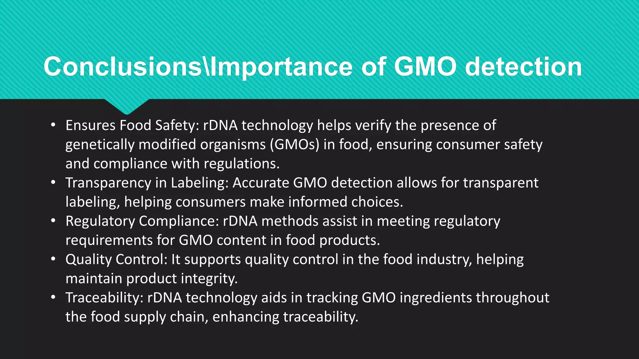 Detection of GMOs from foods using rDNA technology.pptx