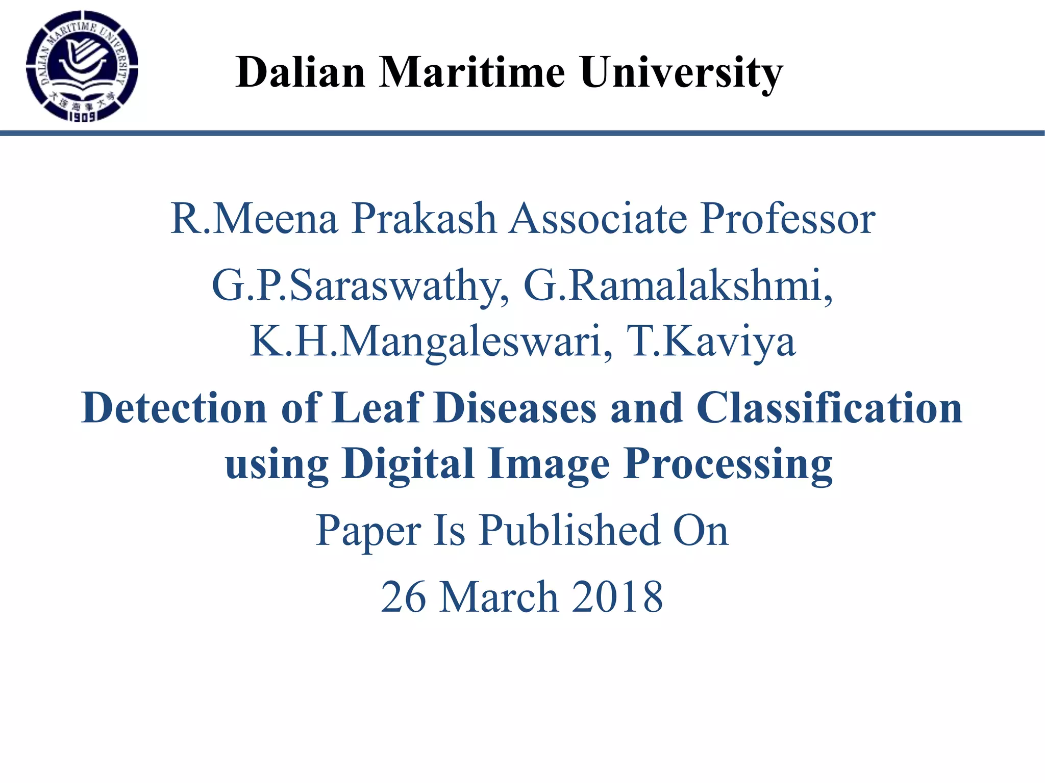 Detection Of Leaf Diseases And Classification Using Digital Image Processing Ppt