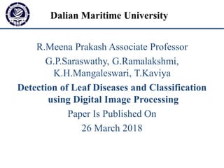 Detection of leaf diseases and classification using digital image ...