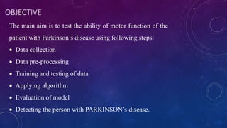 Detection of Parkinson’s disease using python.pptx