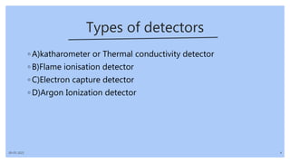 Detectors of gc | PPTX