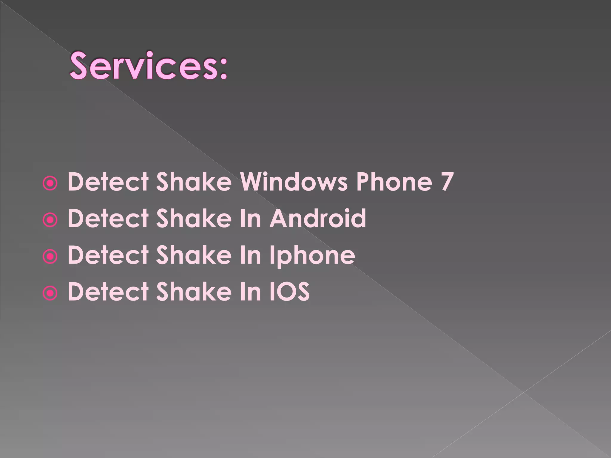 Detect shake in phone using jquery | PPT