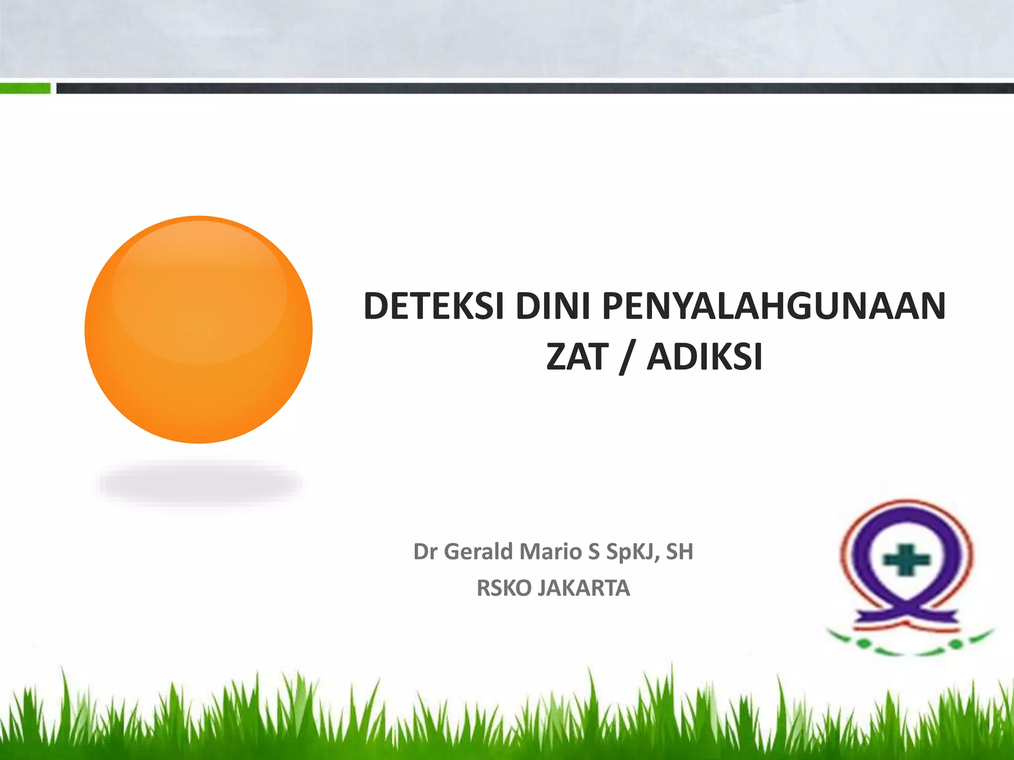 DETEKSI DINI NAPZA DAN EFEKNYA.pptx