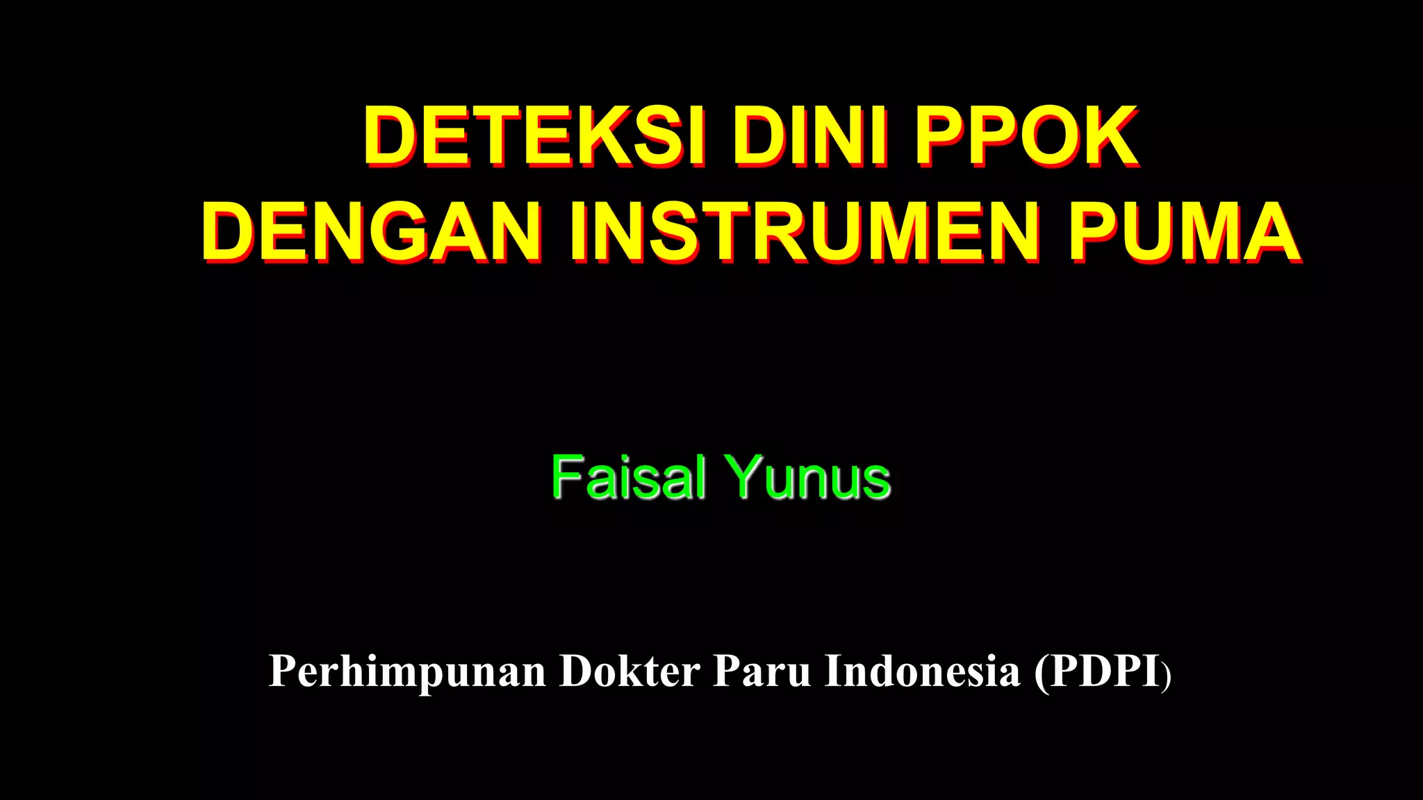 DETEKSI DINI PPOK 30 AGUS 2022.pptx
