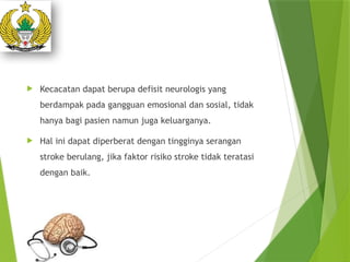 Deteksi Dini Stroke untuk Mencegah Kecacatan.pptx