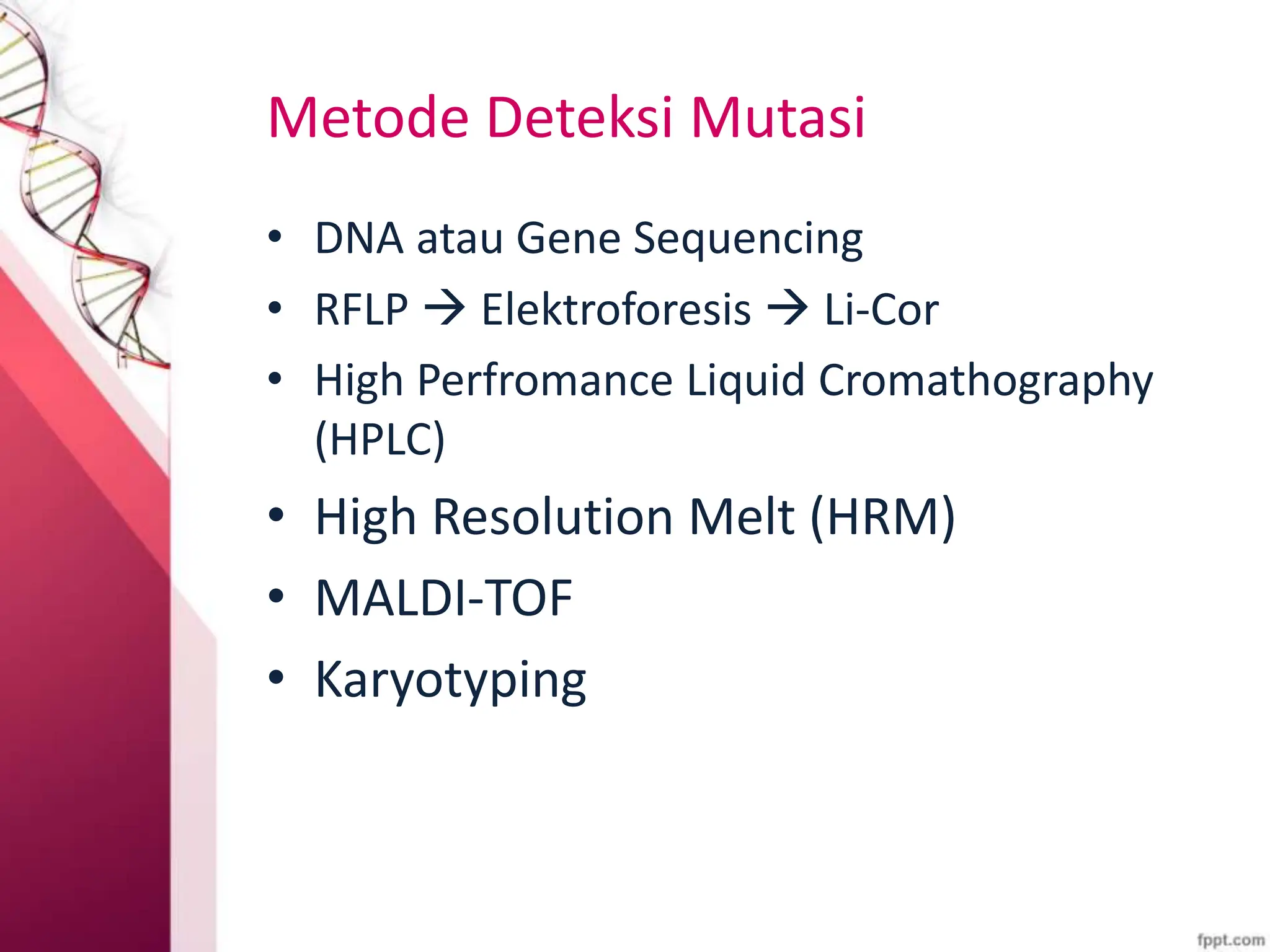 Deteksi Mutasi-2 pada manusia untuk infeksi ataupun bukan.ppt