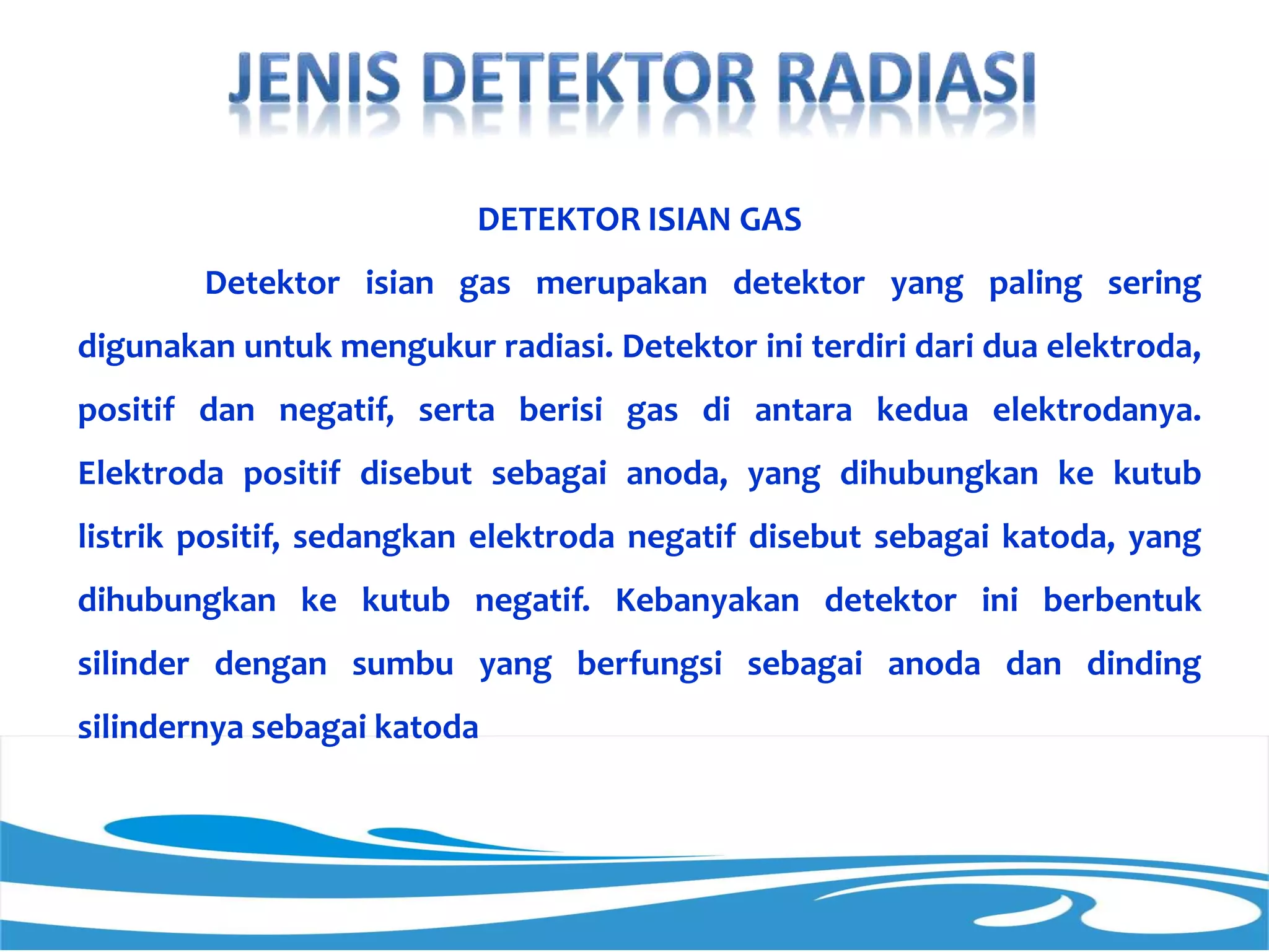Detektor radiasi | PPTX