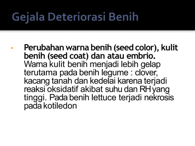 DETERIORASI BENIH 2020.pptx