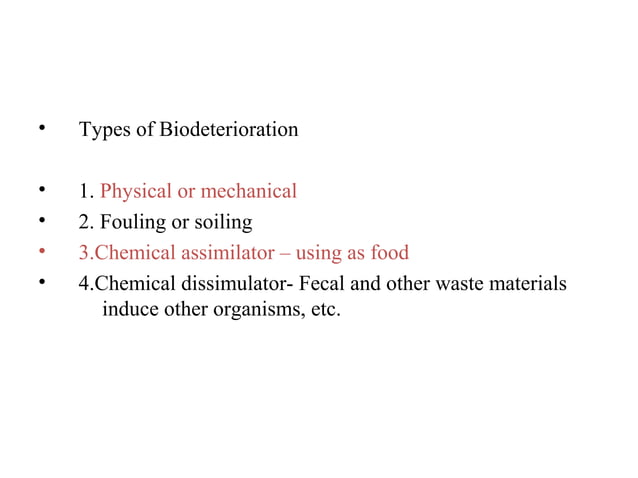 BIODETERIORATION | PPT | Chemistry | Science