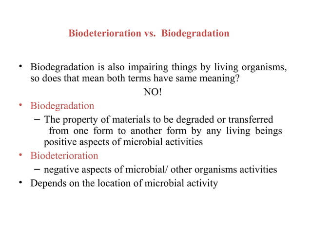 BIODETERIORATION | PPT | Chemistry | Science