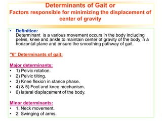 DETERMENENT OF GAIT-2.PPT