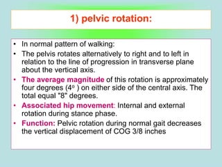 DETERMENENT OF GAIT-2 FOR NORMAL GAIT.PPT