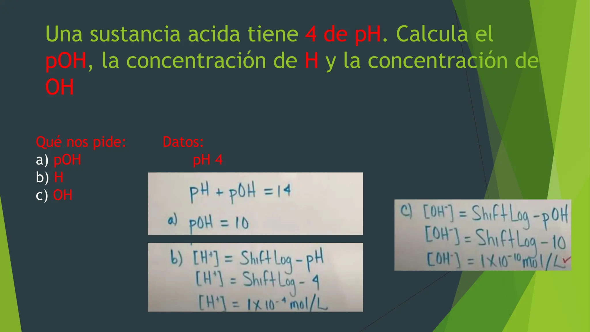 Determinación de pH y pOH con formulas despejadas | PPT