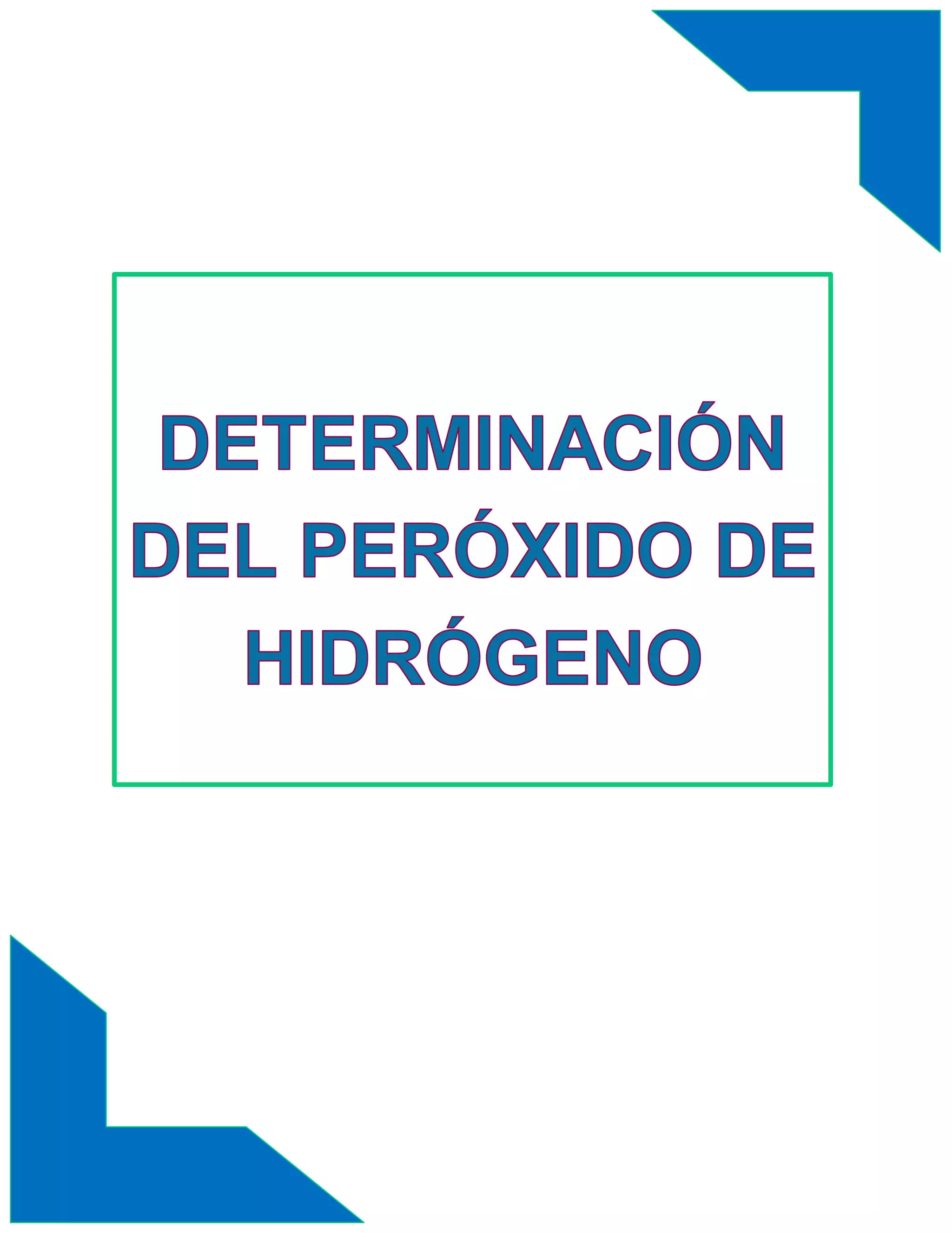 Determinacion del peroxido de hidr | DOCX