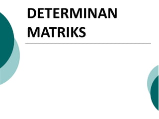 Determinan dan Invers Matriks Aljabar linear | PPT