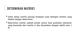 Determinan dan invers matriks politeknik.pptx