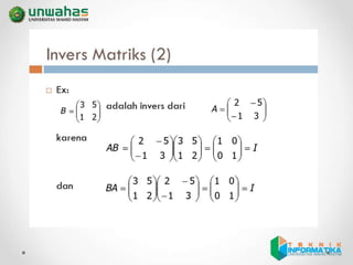 DETERMINAN DAN INVERS MATRIKS 22.ppt