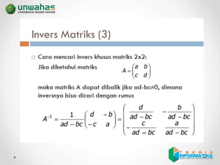 DETERMINAN DAN INVERS MATRIKS 22.ppt