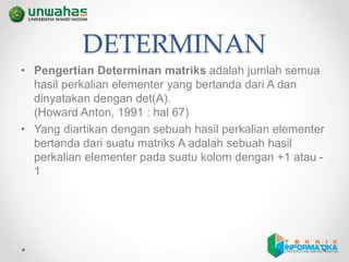 DETERMINAN DAN INVERS MATRIKS 22.ppt