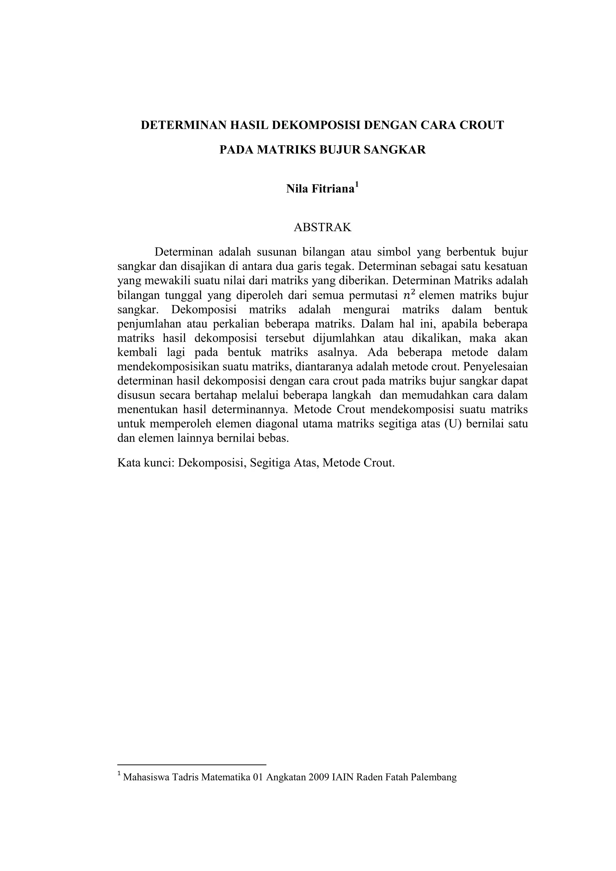 Determinan hasil dekomposisi dengan cara crout pada matriks bujur ...