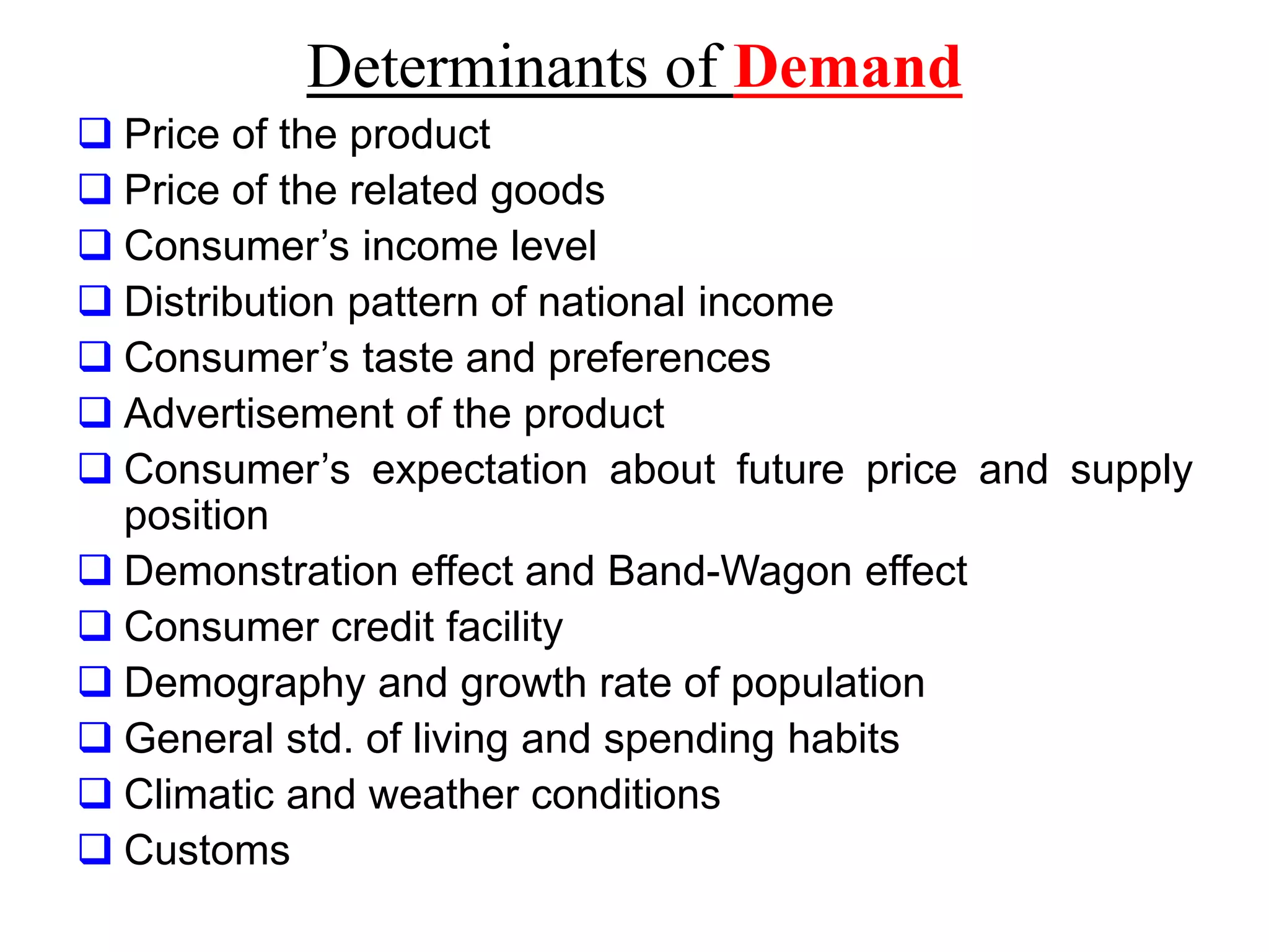 Determinant of demand - ENGINEERING ECONOMICS & FINANCIAL ACCOUNTING ...