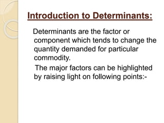 Determinant of demand | PPTX