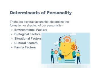 DETERMINANT OF PERSONALITY BY HIRALAL MAHTO 444444444444444444444444.pptx